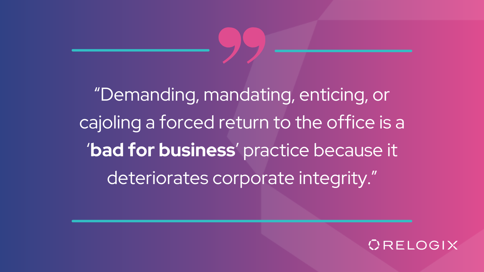 The Role Integrity Plays in Return to Office Mandates | Relogix